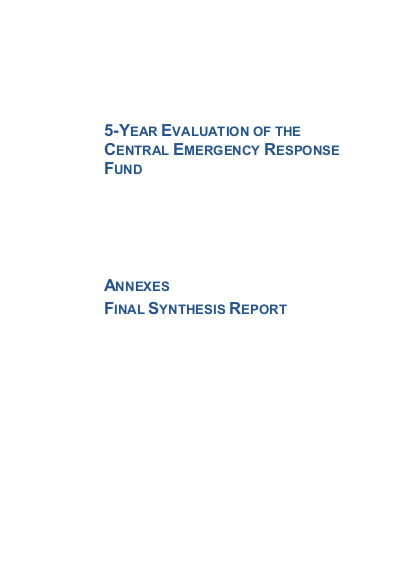 5-year Evaluation of the Central Emergency Response Fund Annexes Final Synthesis Report | ALNAP