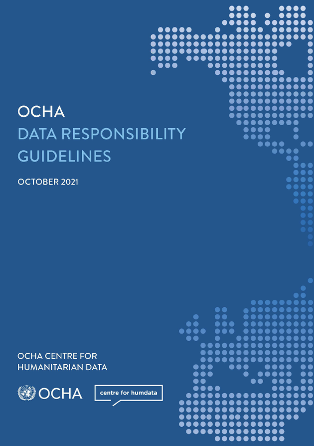 OCHA Data Responsibility Guidelines | ALNAP OCHA Data Responsibility Guidelines | ALNAP