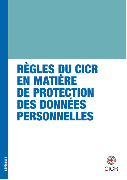 Règles du CICR en matière de protection des données personnelles | ALNAP