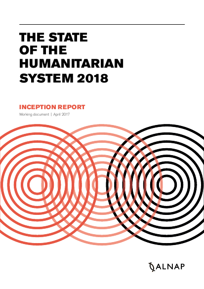 The State of the Humanitarian System 2018: Inception report | ALNAP