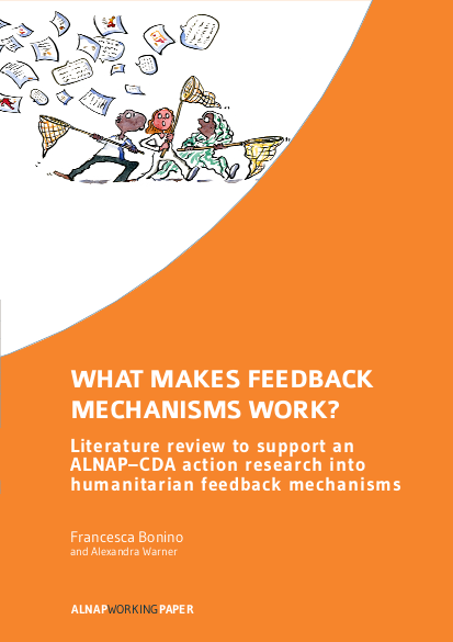 What makes feedback mechanisms work? Literature review to support ALNAP ...