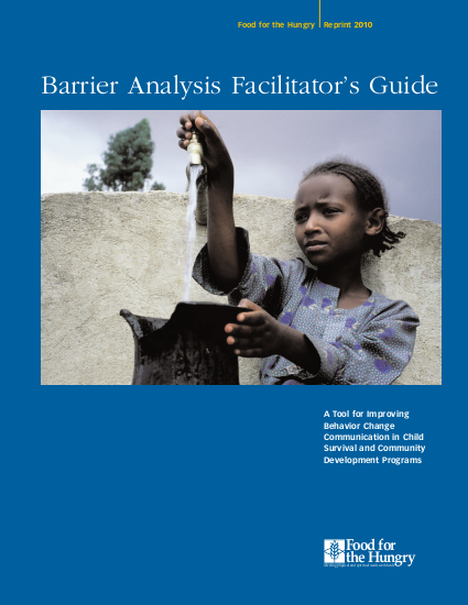 Barrier Analysis Facilitator's Guide; A Tool for Improving Behaviour ...