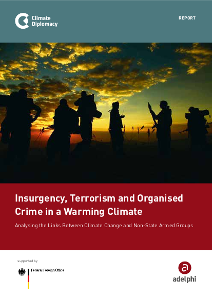 Insurgency, Terrorism and Organised Crime in a Warming Climate ...