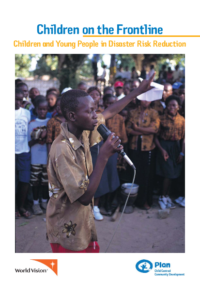 Children on the Frontline: Children and Young People in Disaster Risk ...
