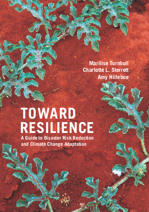 Toward Resilience: A Guide to Disaster Risk Reduction and Climate ...