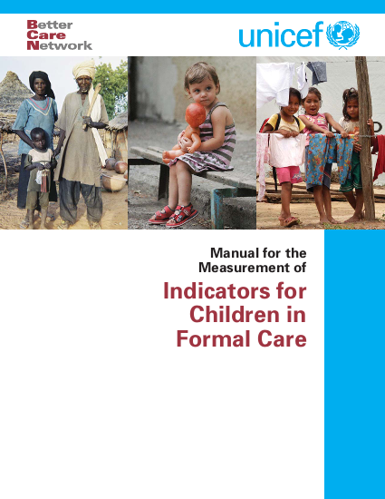 Manual for the Measurement of Indicators for Children in Formal Care ...