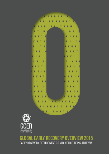 Global Early Recovery Overview 2015: Early Recovery Requirements & Mid ...