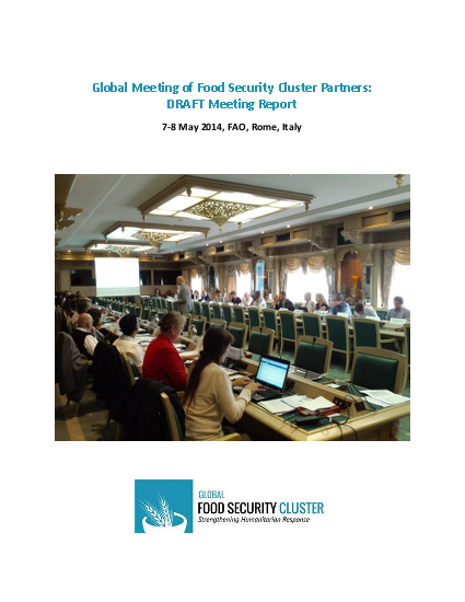 Global Meeting of Food Security Cluster Partners: DRAFT Meeting Report ...
