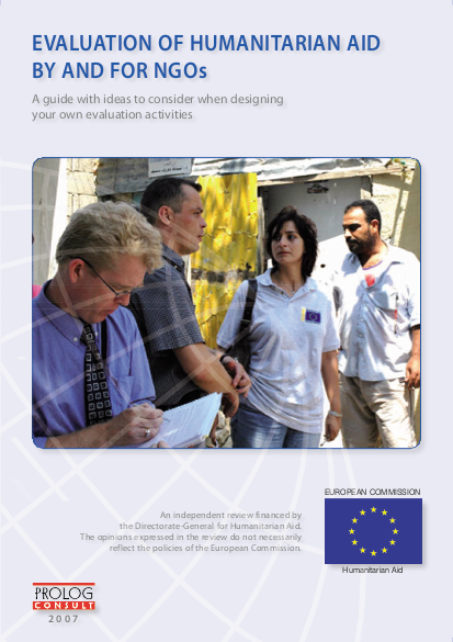 Evaluation of Humanitarian Aid by and for NGOs: A Guide with Ideas to Consider when Designing ...