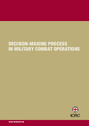 Decision-Making Process in Military Combat Operations | ALNAP