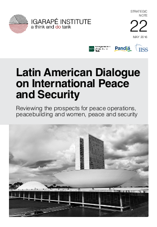 Latin American Dialogue on International Peace and Security: Reviewing ...