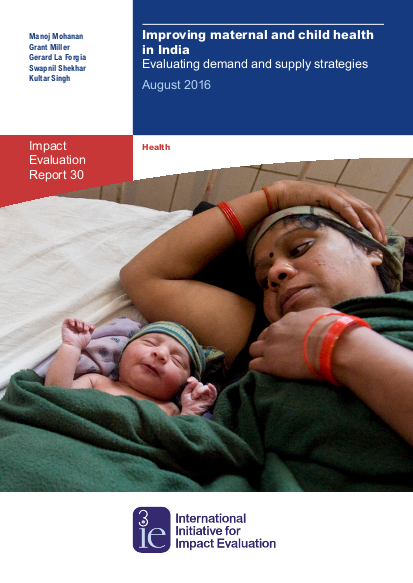 Improving maternal and child health in India: Evaluating demand and ...