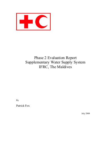 Phase 2 Evaluation Report: Supplementary Water Supply System: IFRC, the Maldives | ALNAP