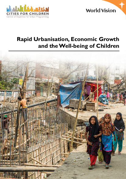Rapid Urbanisation, Economic Growth and the Well-being of Children | ALNAP