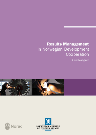 Results Management in Norwegian Development Cooperation: A Practical ...