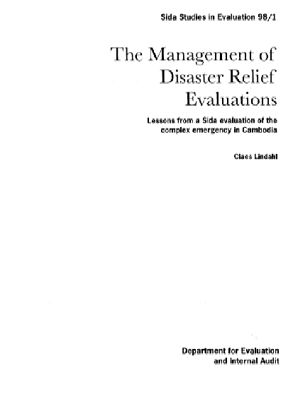The Management of Disaster Relief Evaluations - Lessons from a Sida ...