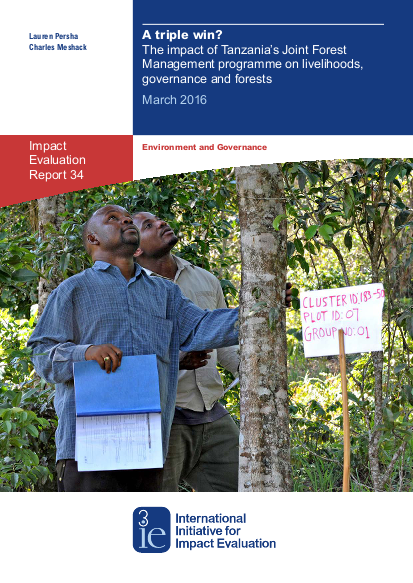 A triple win?: The impact of Tanzania’s Joint Forest Management programme on livelihoods ...