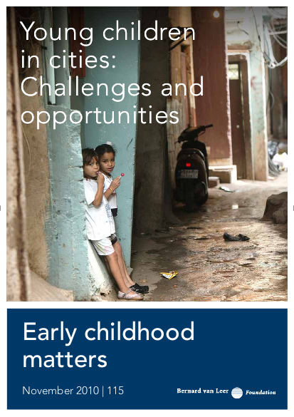 Young children in cities: Challenges and opportunities, Early childhood ...